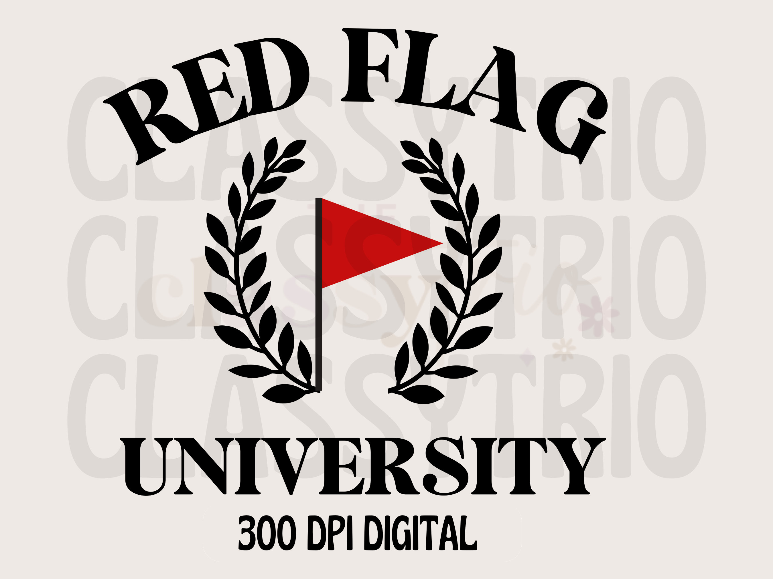 Red Flag University Digital Design PNG Sublimation Tiktok Viral Shirt ...