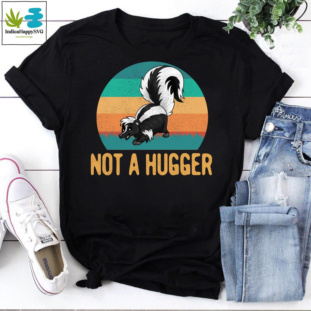 Not A Hugger Funny Skunk Animal Lovers Vintage T-shirt, Skunk Shirt ...