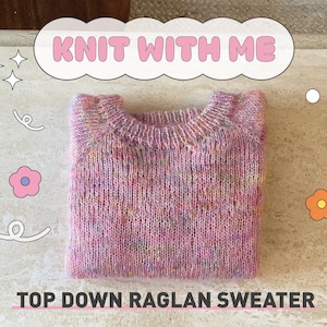 Top-down Raglan Sweater | Knitting Pattern | Video Tutorial - Etsy