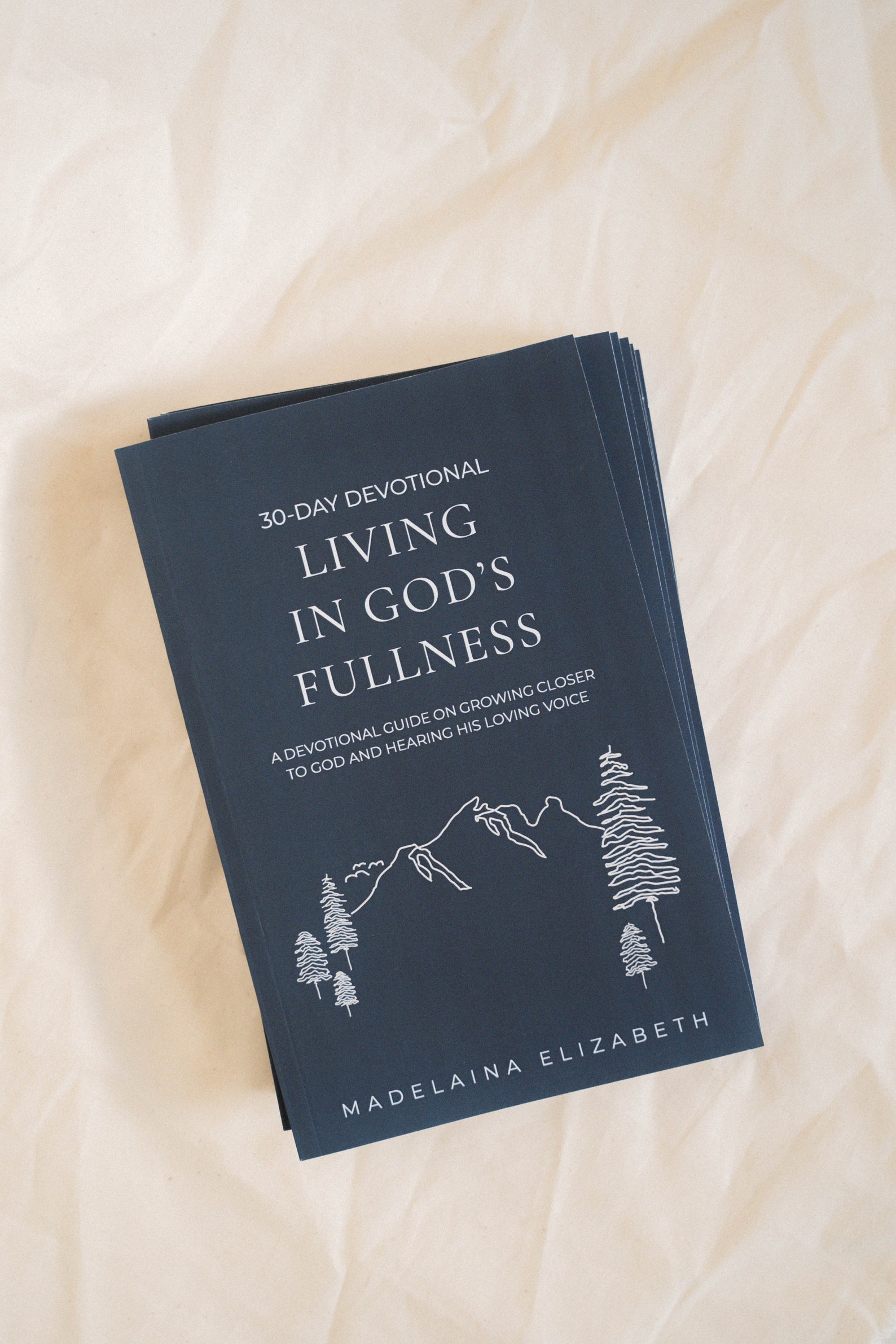 30 Day Devotional Living in God's Fullness | Guide Book | Madelaina ...