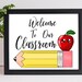 Welcome to Our Classroom Sign/instant School Sign Download/back to ...