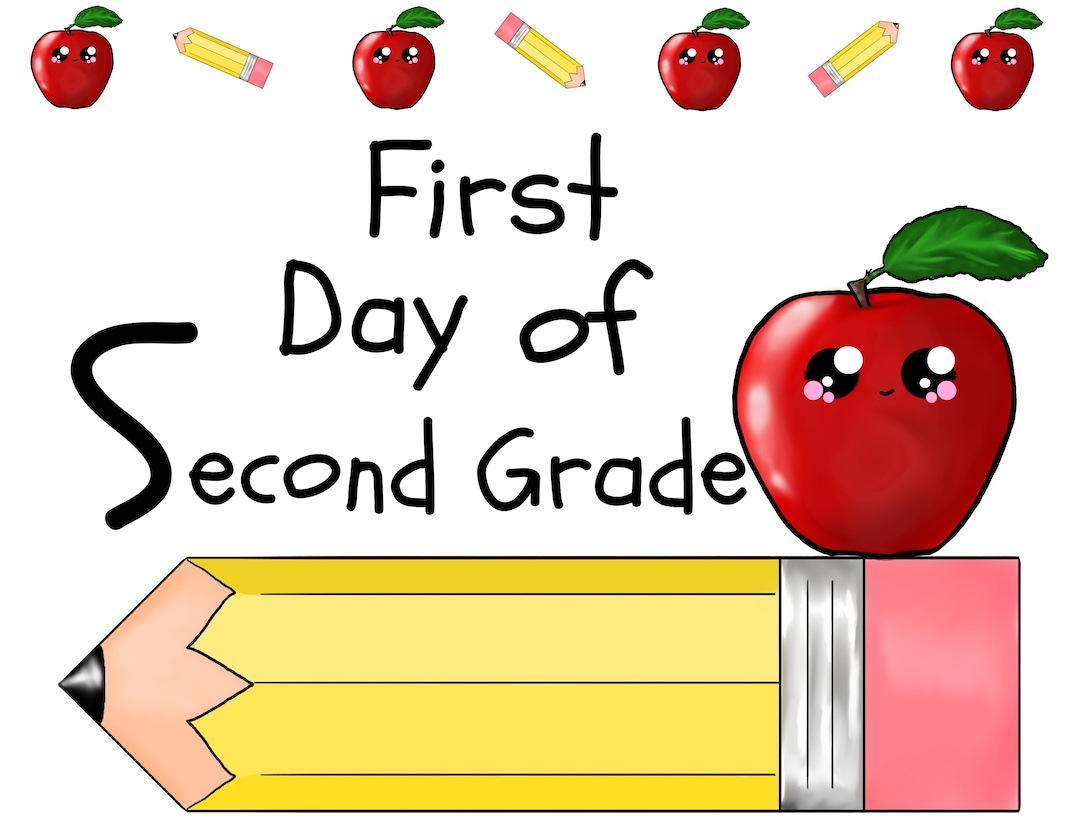 First Day of Second Grade Sign/instant Download/school Sign/first Day ...