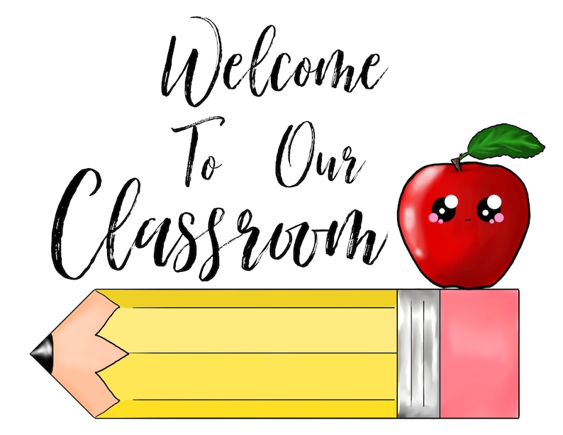Welcome to Our Classroom Sign/instant School Sign Download/back to ...