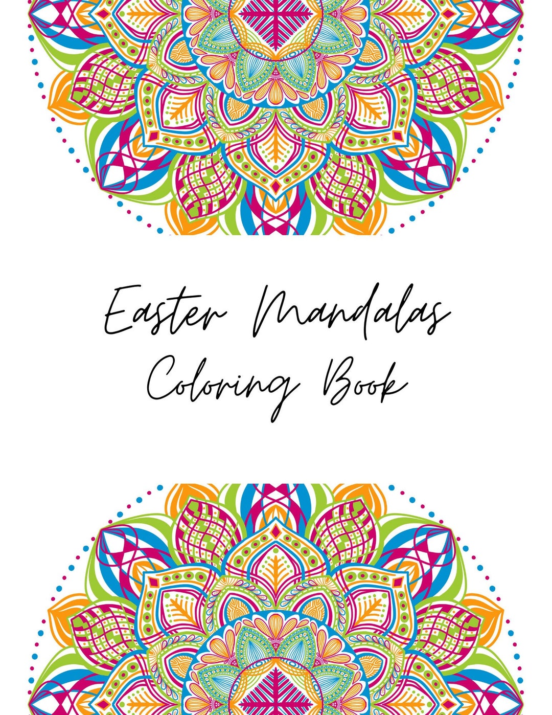 Spring and Easter Mandala Coloring Book. 20 Pages of Beautiful Mandalas ...