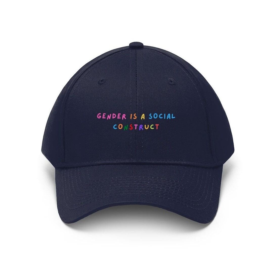 Gender is a Social Construct Hat, Gender Neutral Hat, Gender Neutral ...