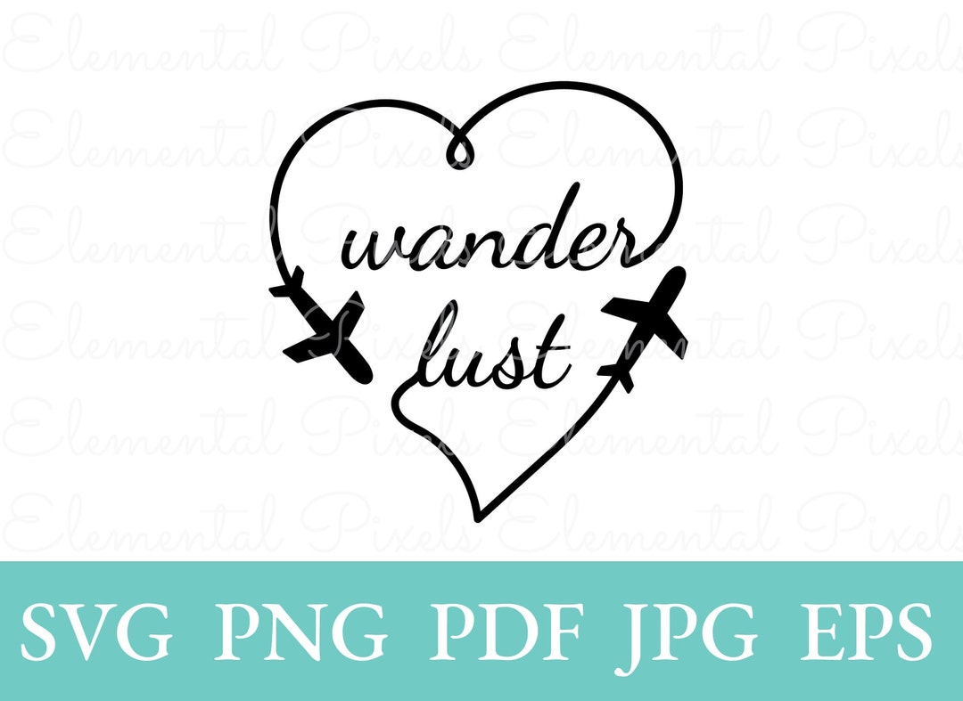 Wanderlust Svg | Airplane Png for Tshirts | World Traveler | Vector ...