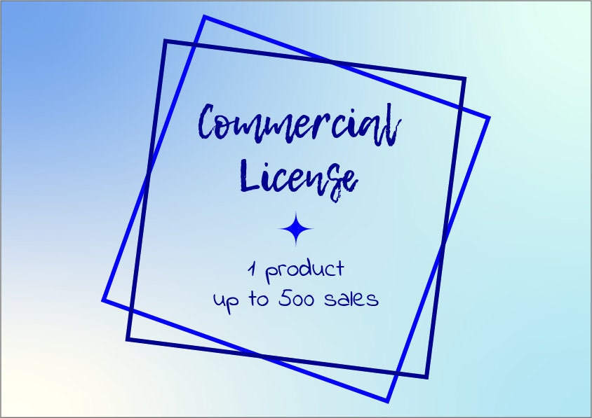 Commercial Use License for ONE Product -- up to 500 Sales - Etsy