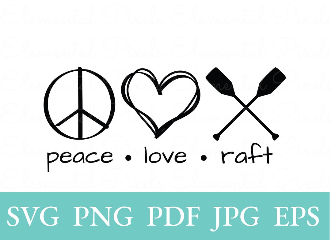 Peace Love Raft Svg | Crossed Paddles Png for Tshirt | Rafting Paddling ...