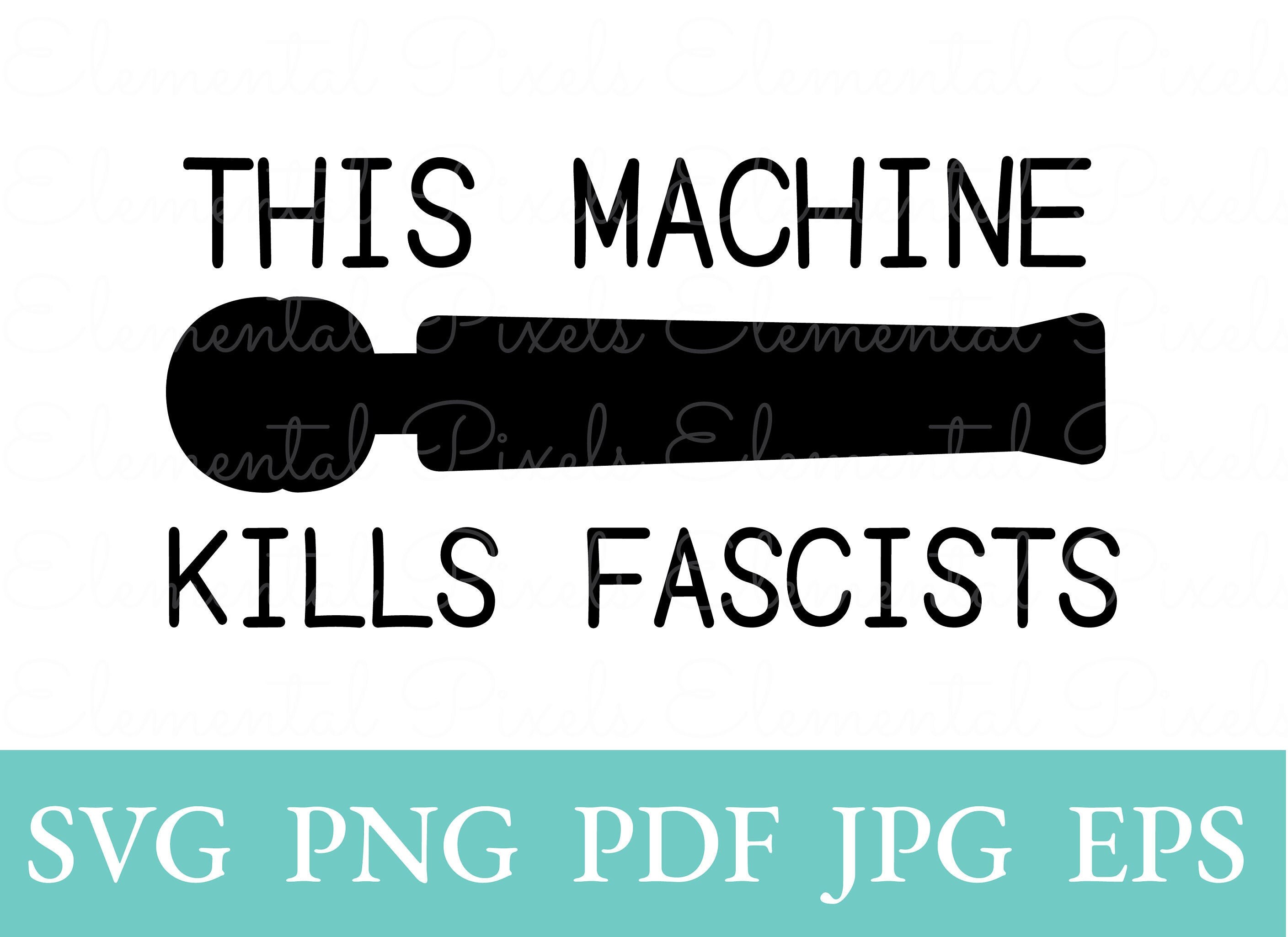 This Machine Kills Fascists Svg Vibrator Png for Sticker Hitachi Magic ...