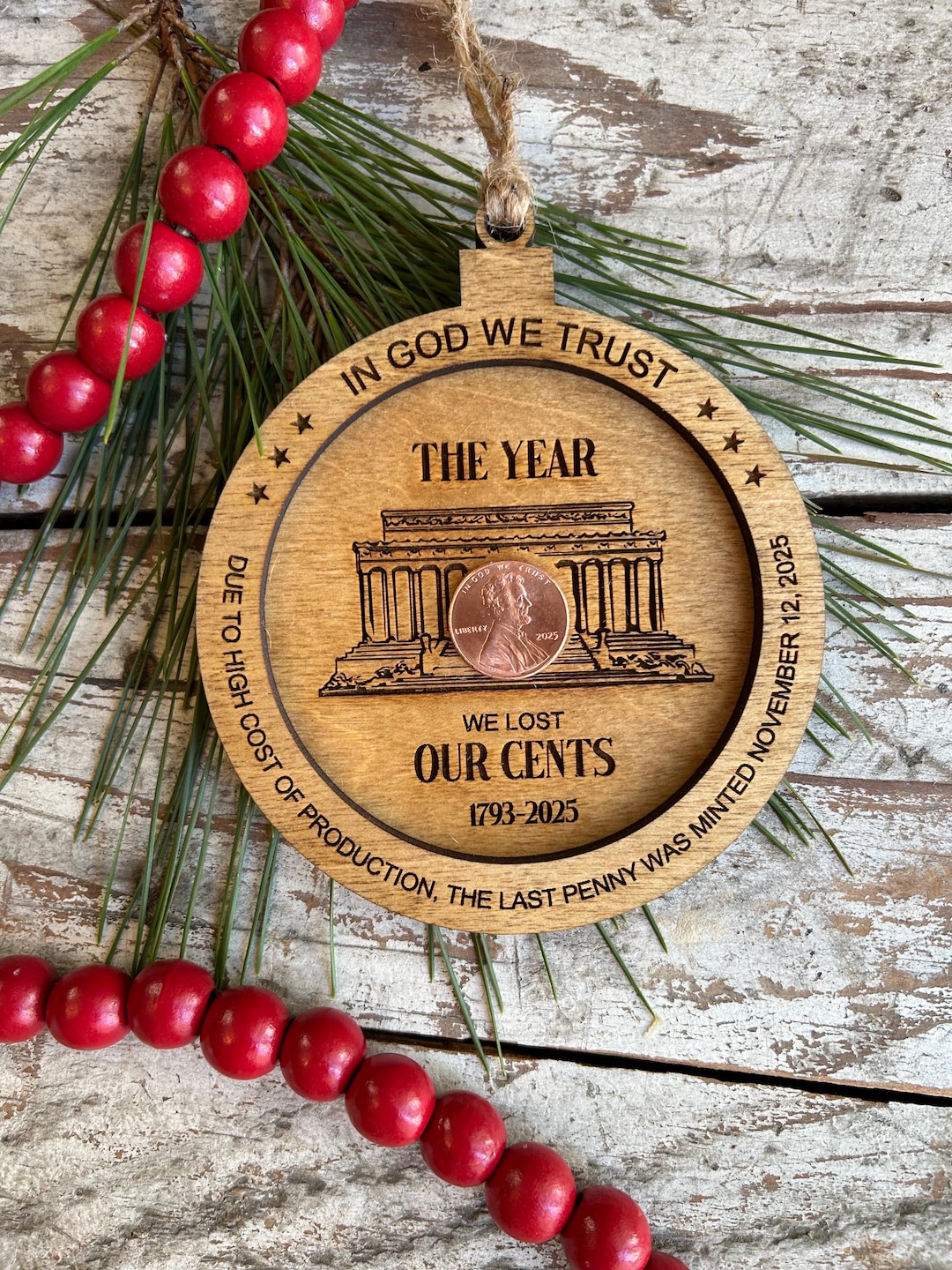 1793 - 2025 Penny Christmas Tree Ornament | Year We Lost Our Cents ...