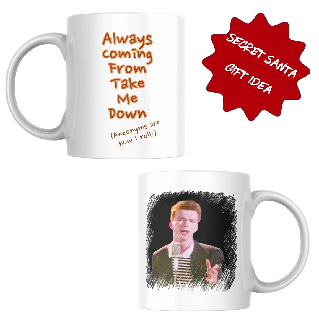 Rick Astley Mug Secret Santa Gift Office Christmas Gift Idea, Funny ...