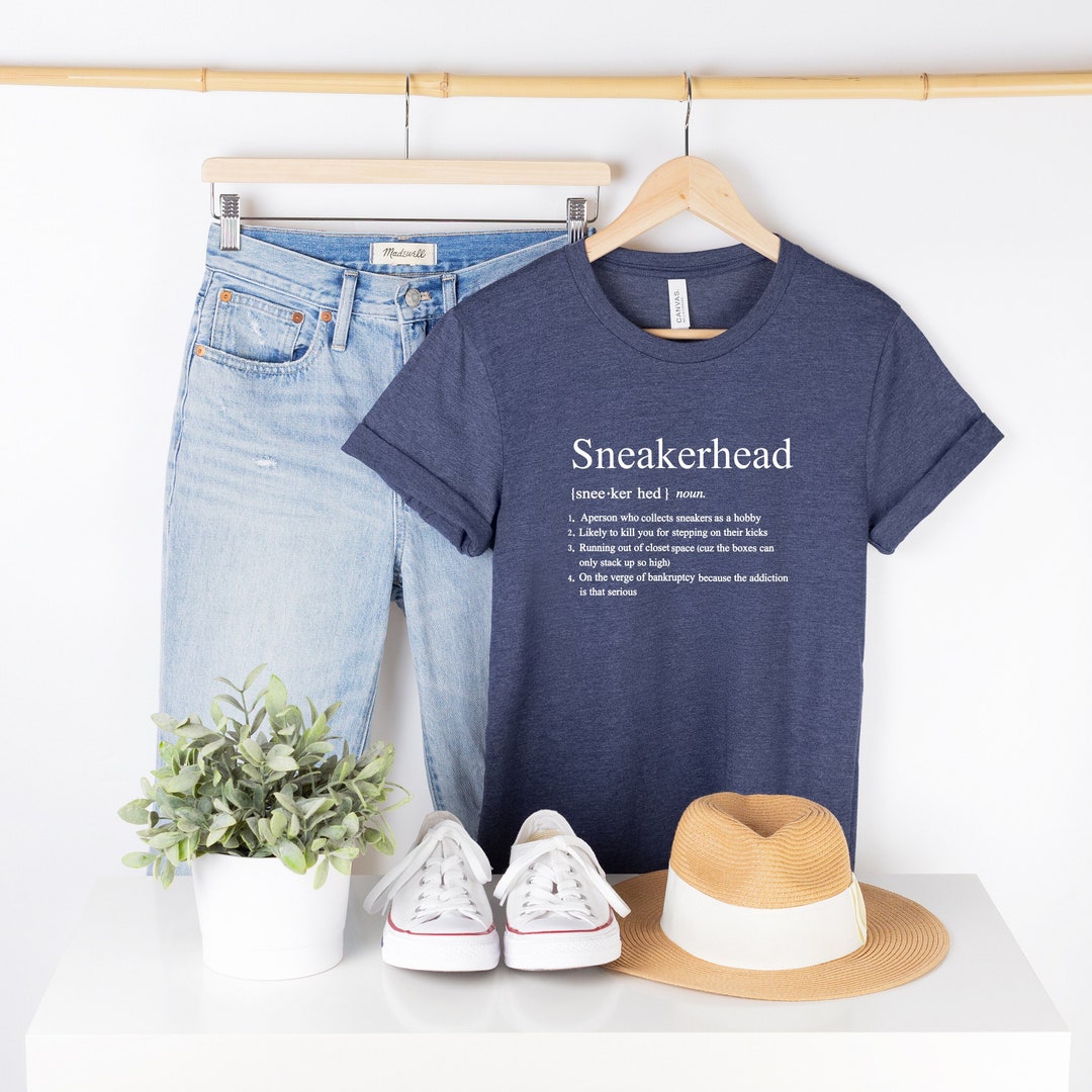 Sneakerhead Shirt, Gift for Sneaker Lover Tee, Shoe Lover Gifts ...