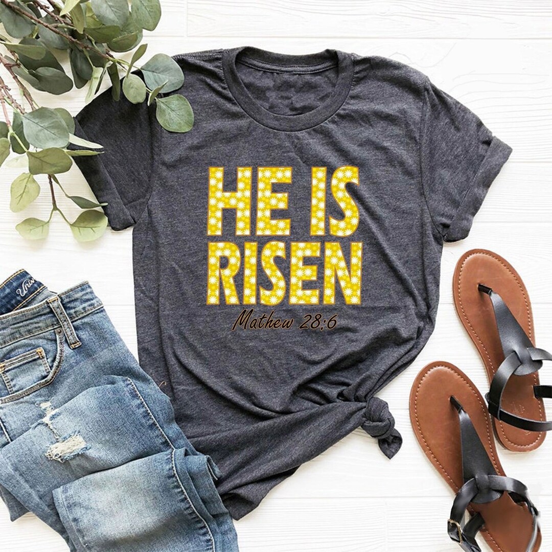 Easter T-shirts, He is Risen Shirt, Christian Easter Shirt, Religious ...