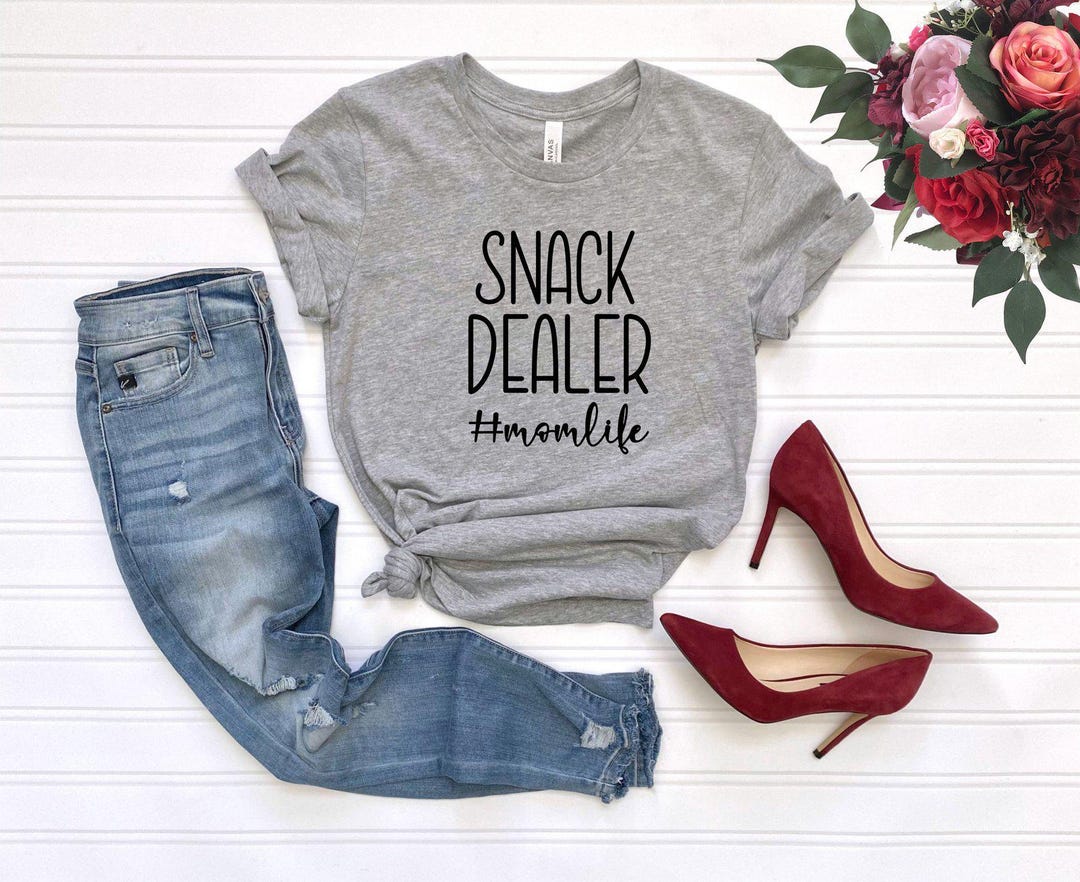 Snack Dealer Mom Shirt, Mama Mommy Mom Shirt, New Mommy Shirt, Mothers ...