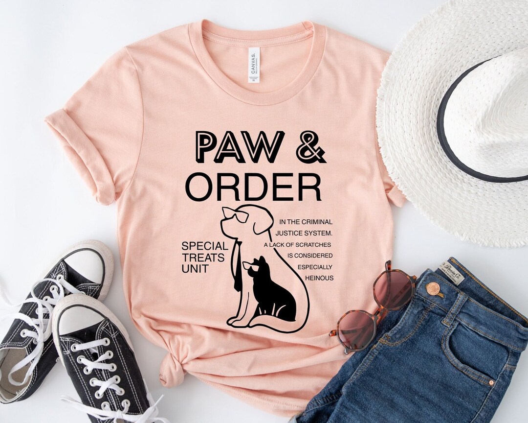 Dog Shirt, Paw and Order Shirt, Dog Lover Shirt, Pet Lover Shirt, Dog ...