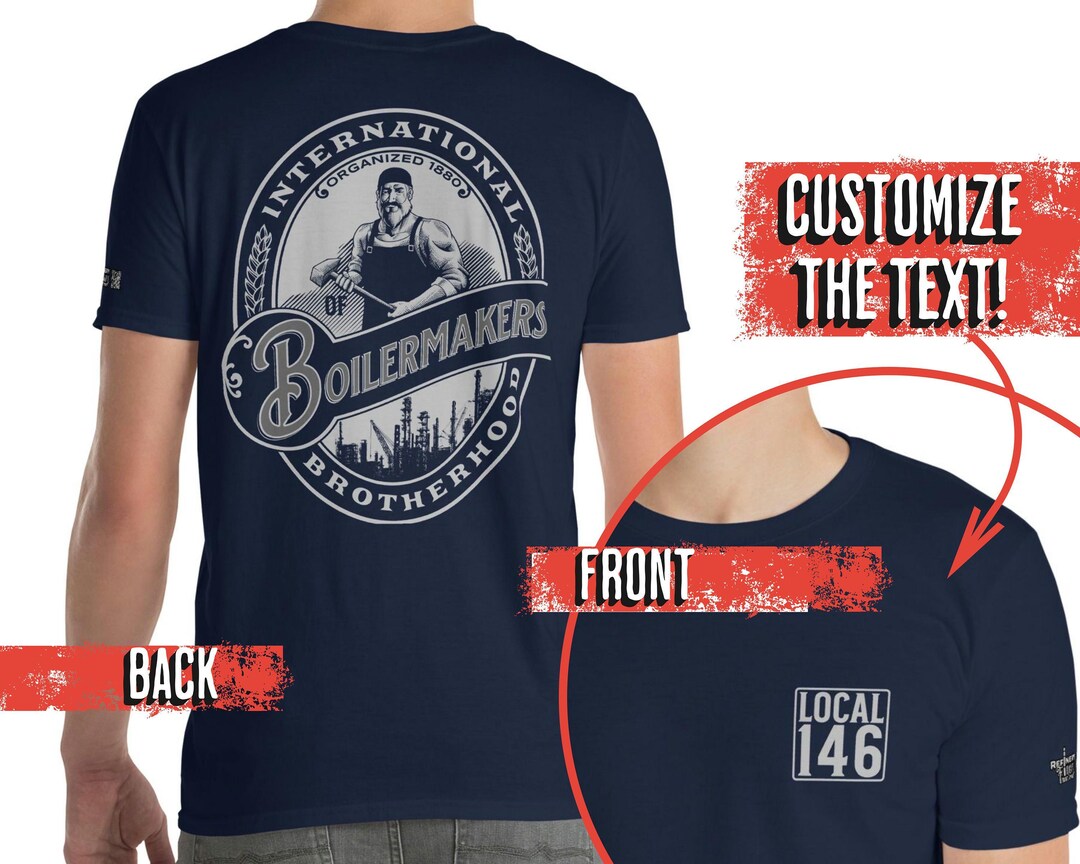 Customizable Boilermakers Brotherhood T-shirt, Personalized Local 146 ...