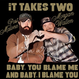 Morgan Wallen and Post Malone PNG, It Takes Two, I Had Some Help Posty ...