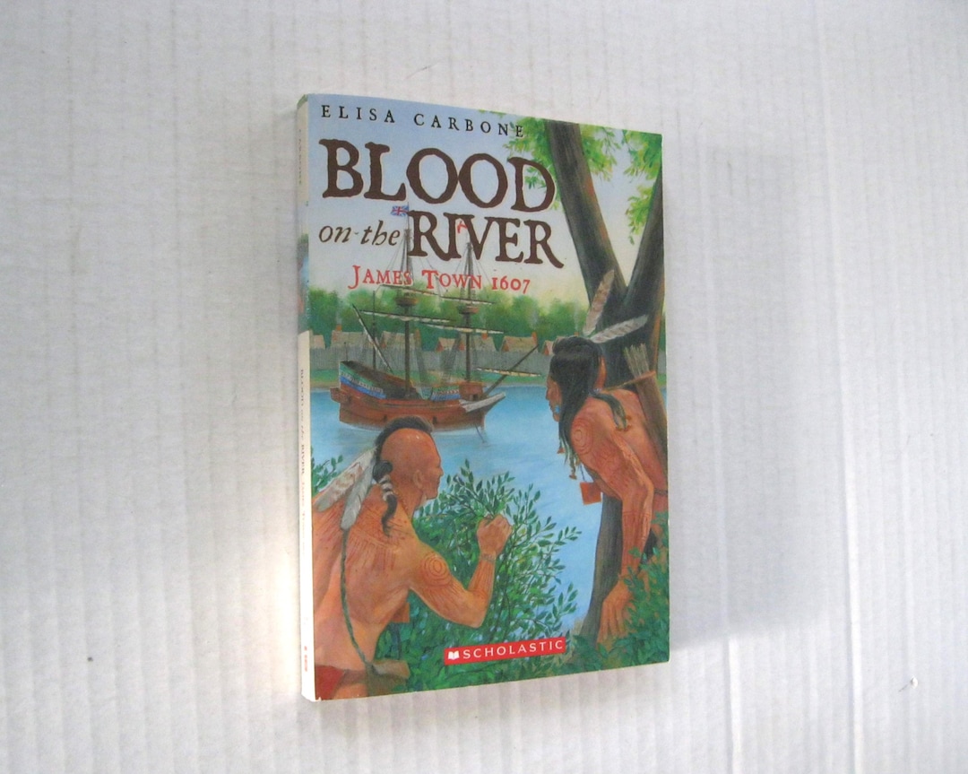 Blood on the River, by Elisa Carbone, A Scholastic Paperback Book, in ...