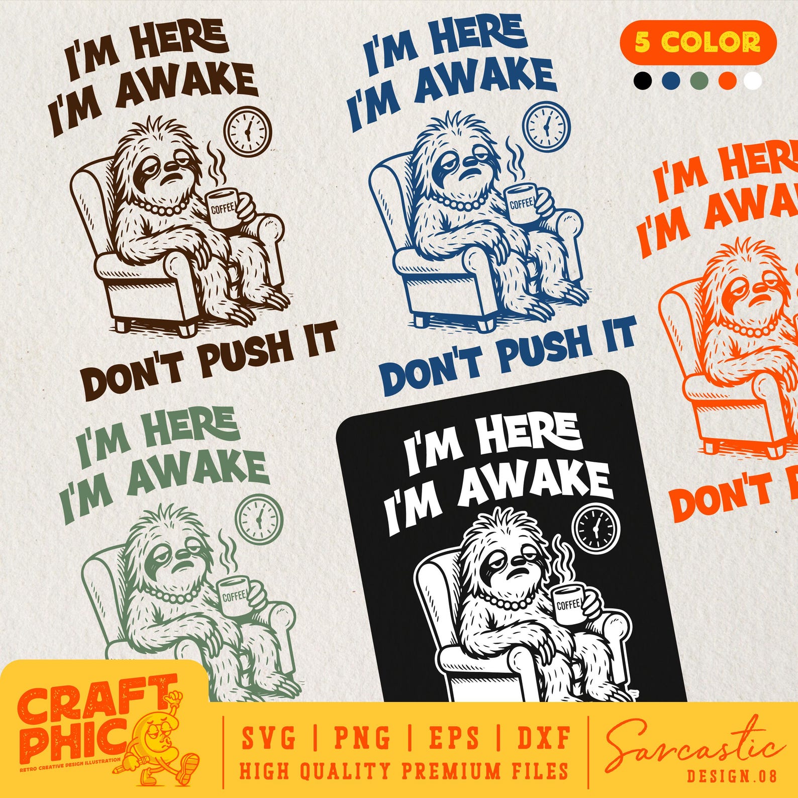 I'm Here I'm Awake Don't Push It SVG PNG Retro Trendy Sarcastic Office ...