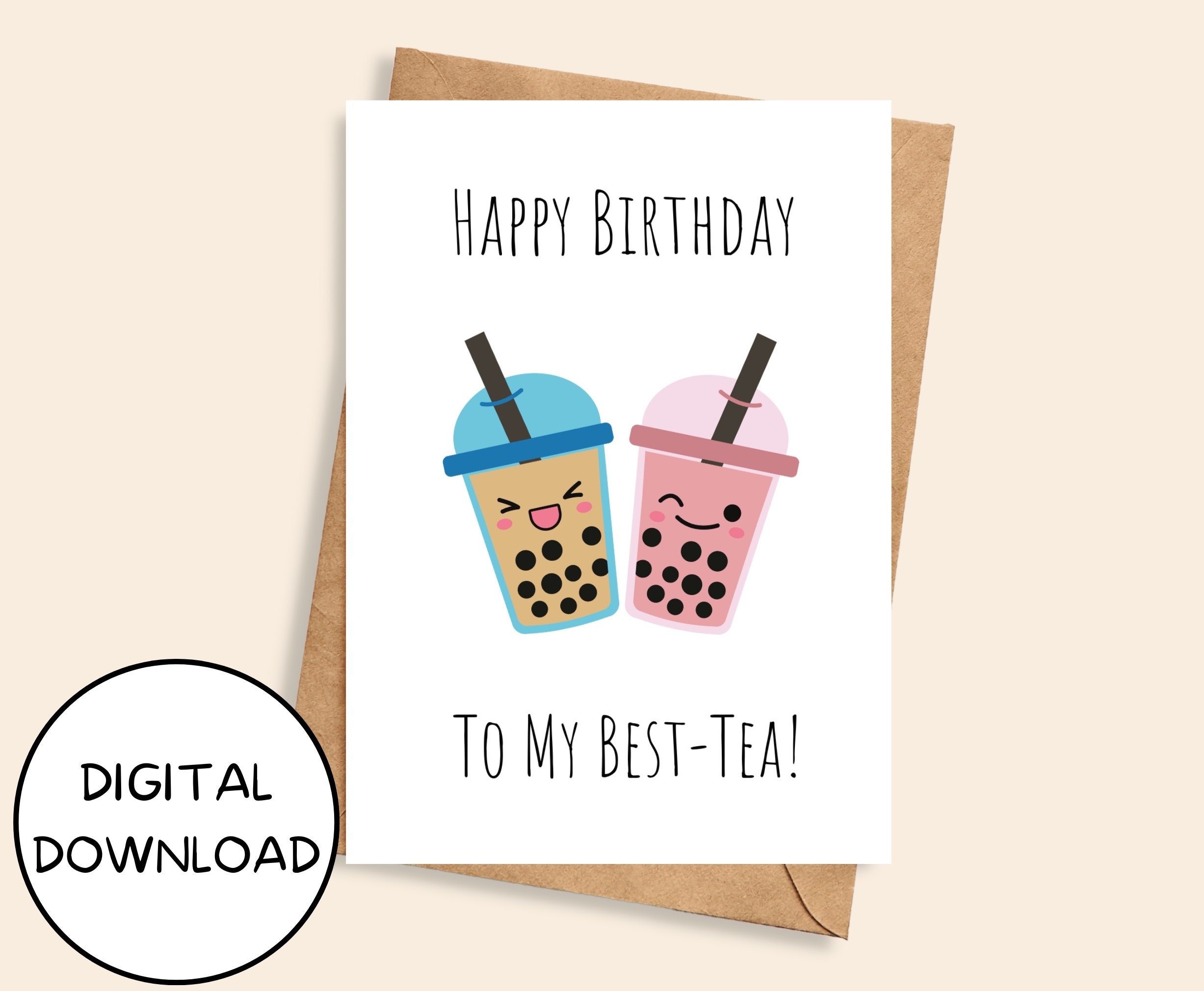 Happy Birthday Best-tea Printable Birthday Card, Cute Funny Bubble Tea ...