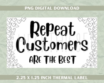 PNG Sticker Download Repeat Customers Are the Best Thermal Printer ...