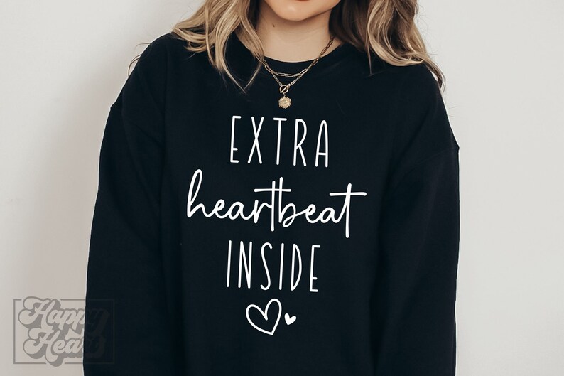 Extra Heartbeat Inside SVG - I'm Pregnant - in My Pregnant Era SVG ...