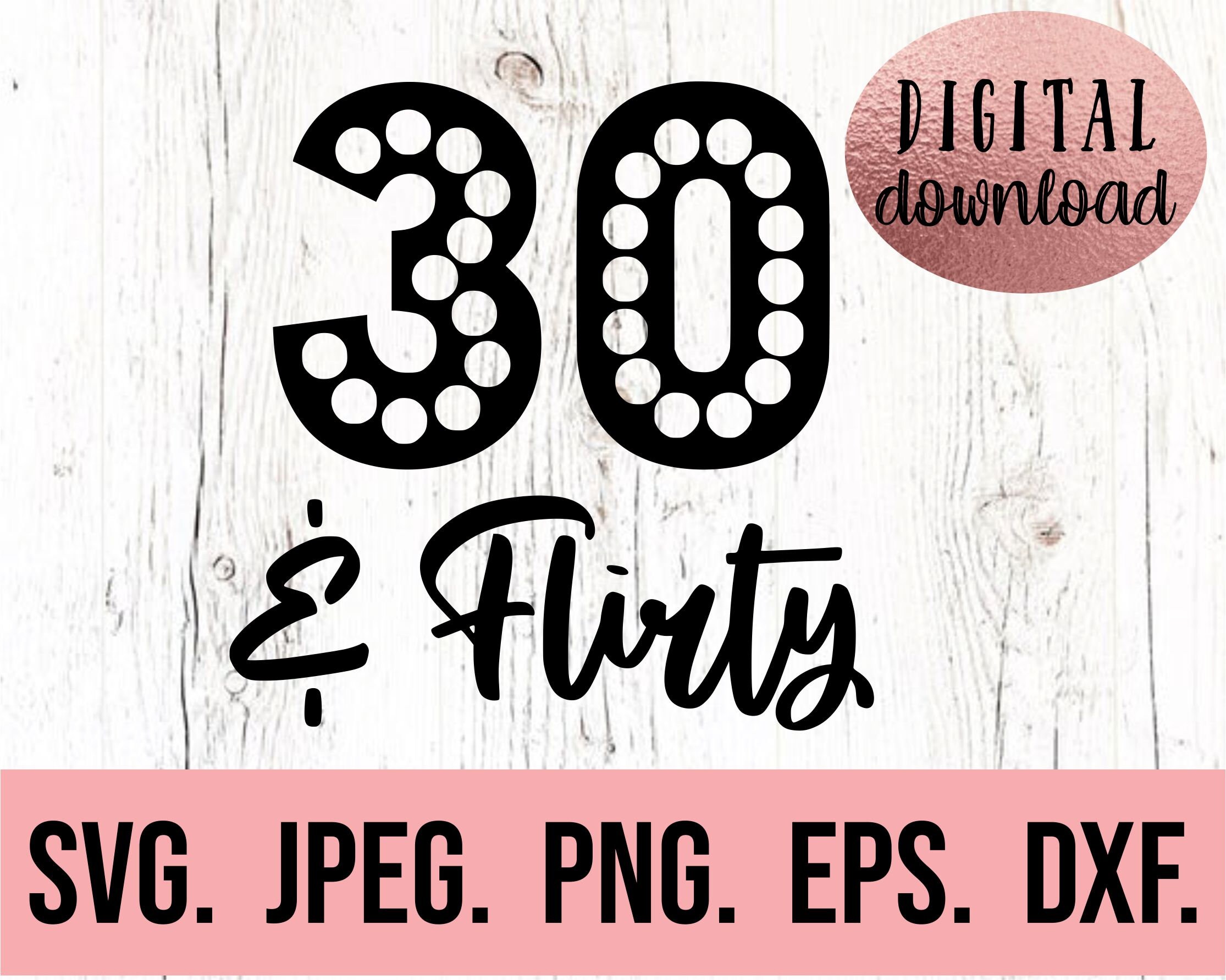 Thirty SVG Bundle 30th Birthday Svg Design Thirty SVG - Etsy Canada