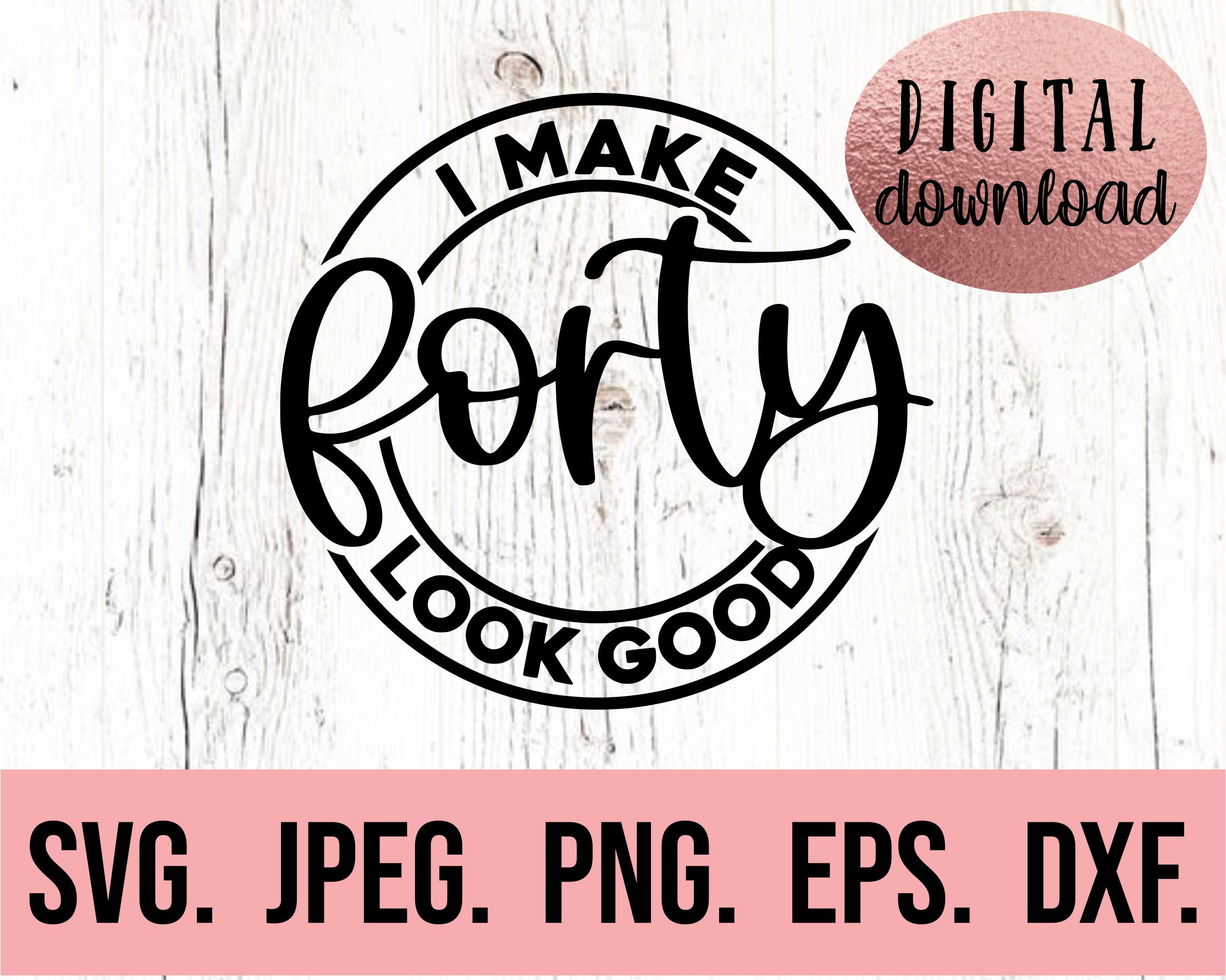 40th Birthday SVG Bundle 40th Birthday Svg Forty SVG - Etsy Canada