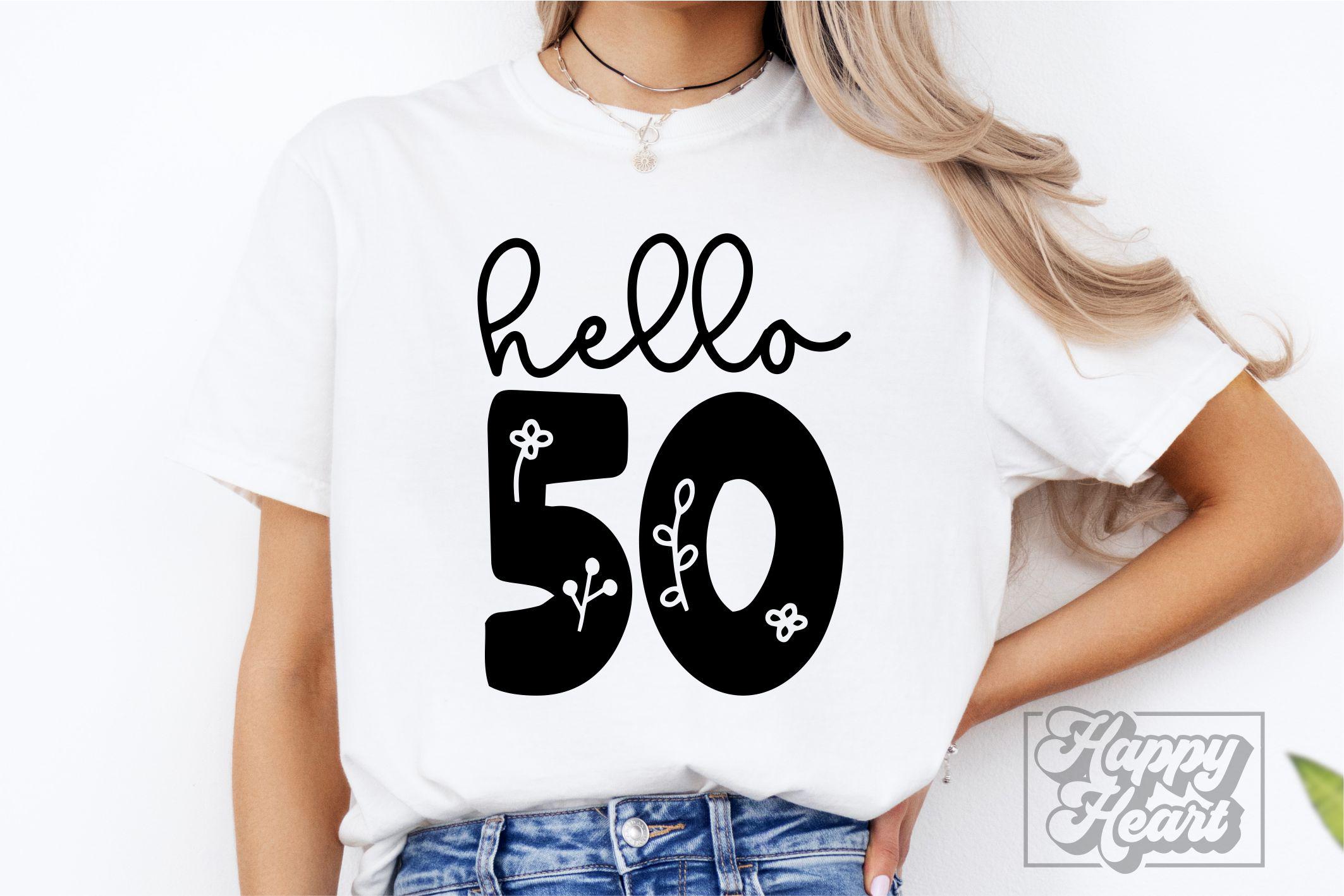 Hello Fifty SVG PNG - 50th Birthday Design - Floral Fifty Svg - Talk ...