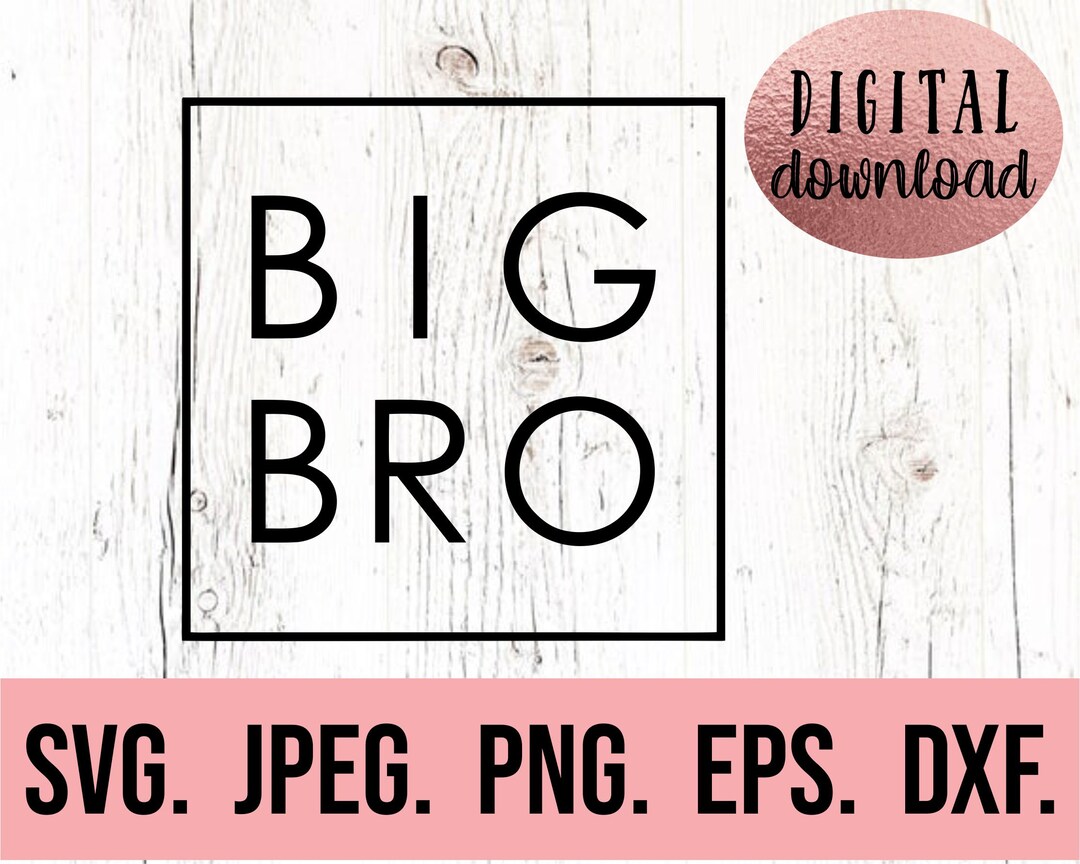 Big Bro Square SVG - Big Bro Shirt - New Baby SVG - Sibling SVG ...