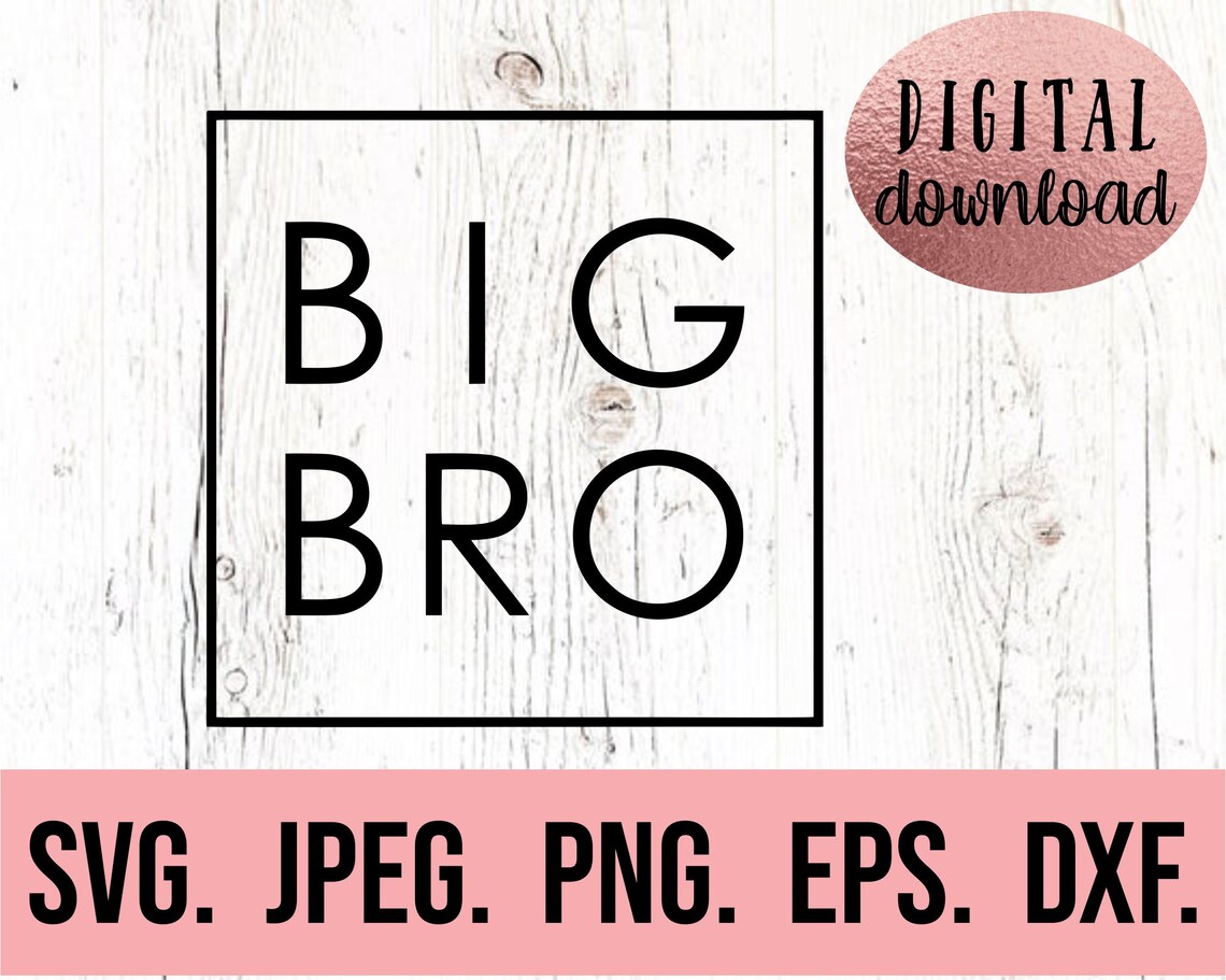 Big Bro Square SVG - Big Bro Shirt - New Baby SVG - Sibling SVG ...