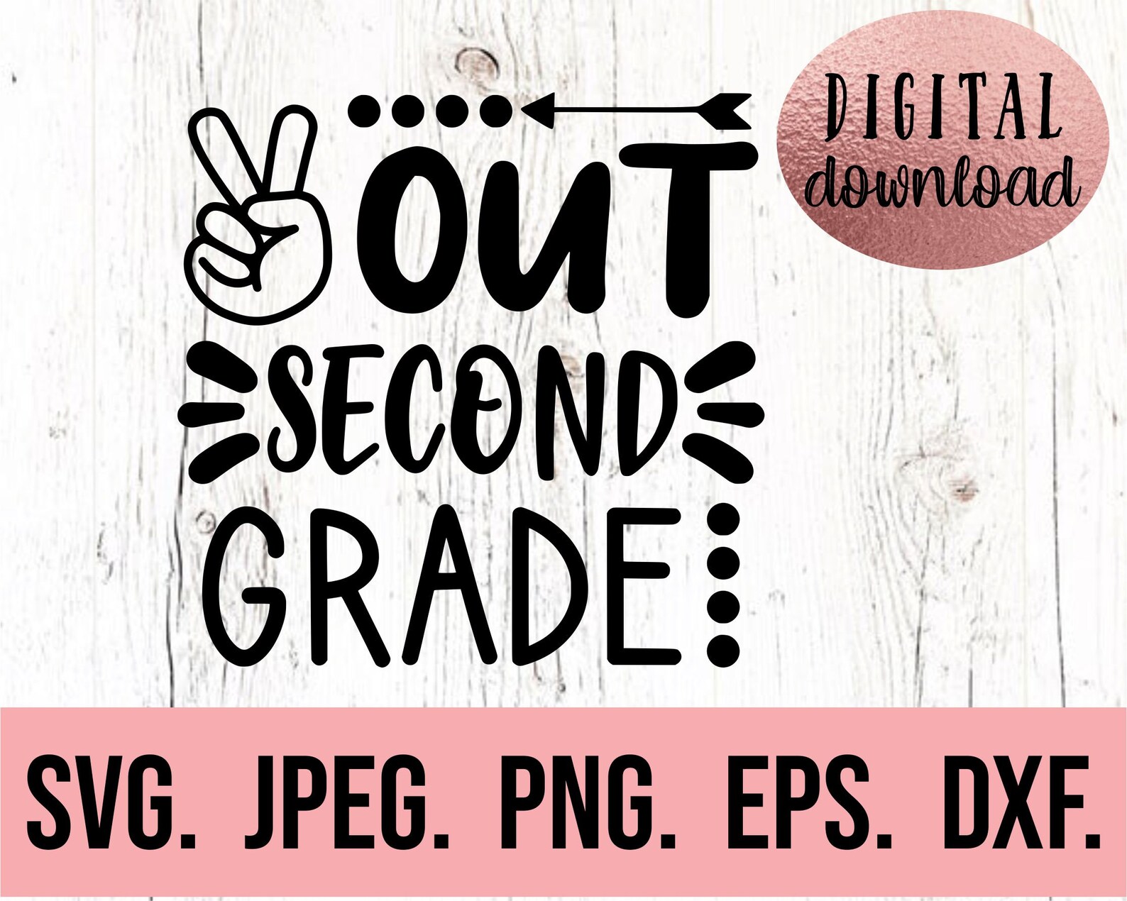 Peace Out Second Grade SVG Grade 2 Graduation Svg Instant - Etsy