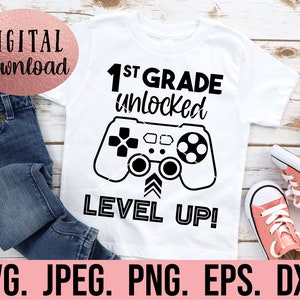 1st Grade Unlocked Level up SVG - Hello Grade 1 Svg - Instant Download ...