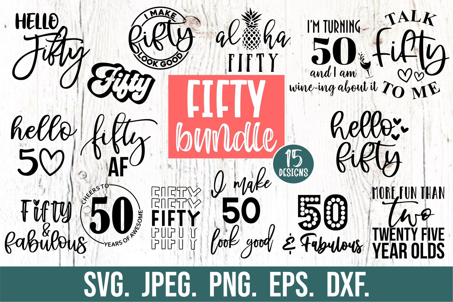 50th Birthday SVG Bundle 50th Birthday Svg Fifty SVG - Etsy