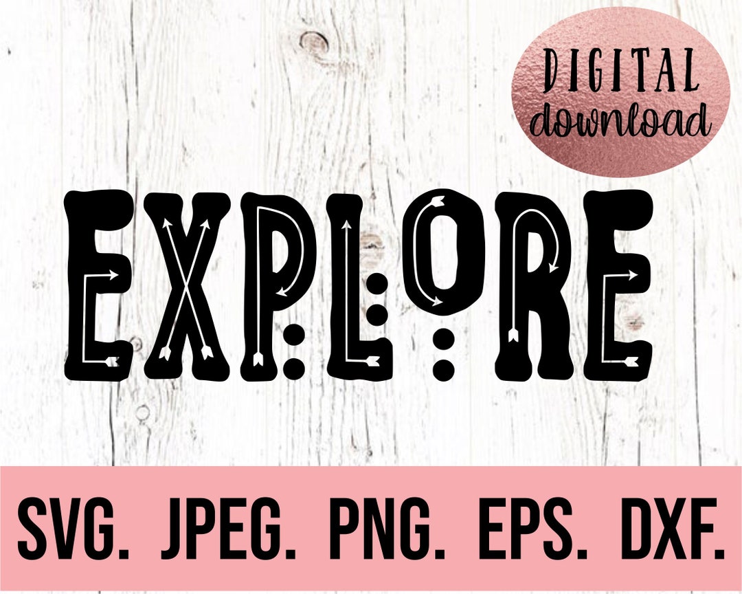 Explore SVG - Digital Download - Cricut Cut File - Hiking Shirt ...