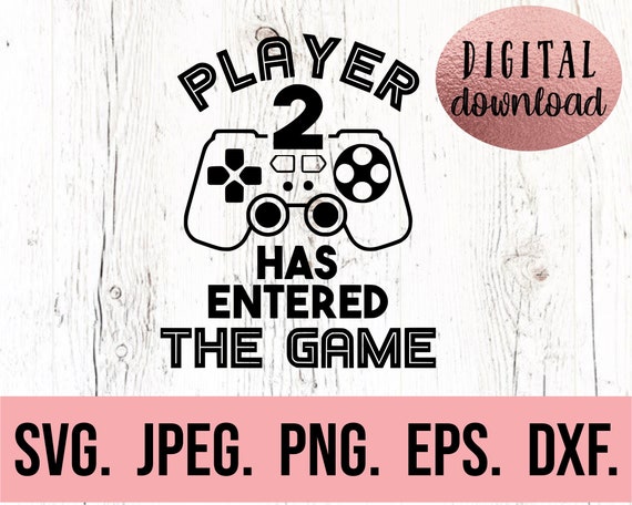 Player 2 Has Entered the Game SVG Little Brother SVG Lil - Etsy