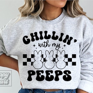 Chillin With My Peeps SVG - Easter SVG PNG - Instant Download Cricut ...