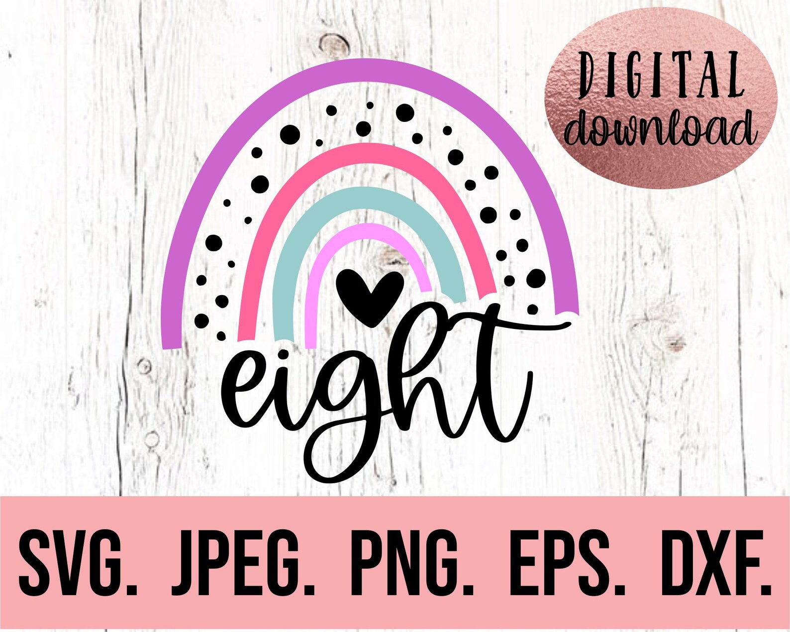 8th Birthday SVG Rainbow Eighth Birthday Shirt SVG Digital - Etsy