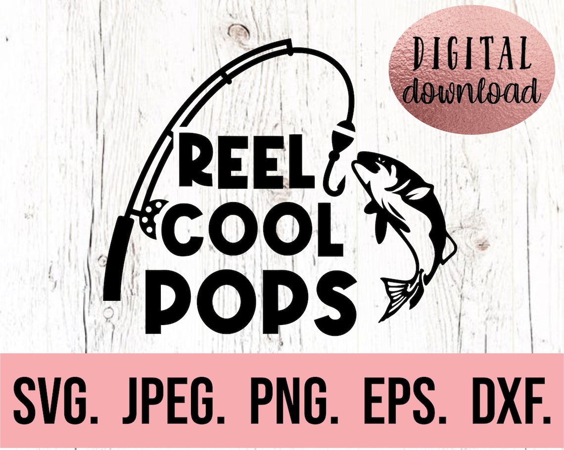 Reel Cool Pops SVG Most Loved Pops Svg Best Pops Ever - Etsy