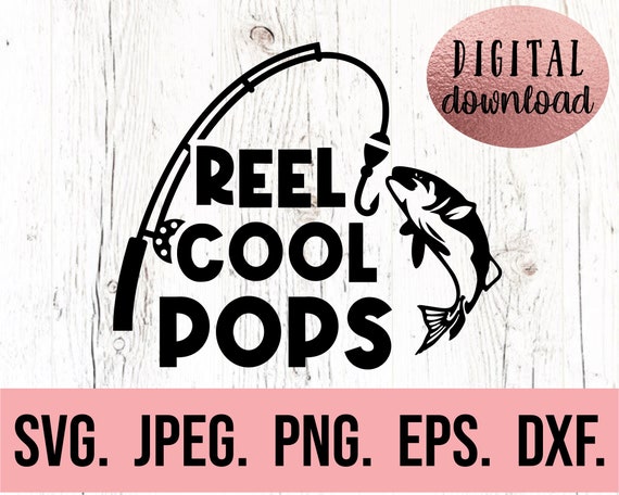 Reel Cool Pops SVG Most Loved Pops Svg Best Pops Ever | Etsy