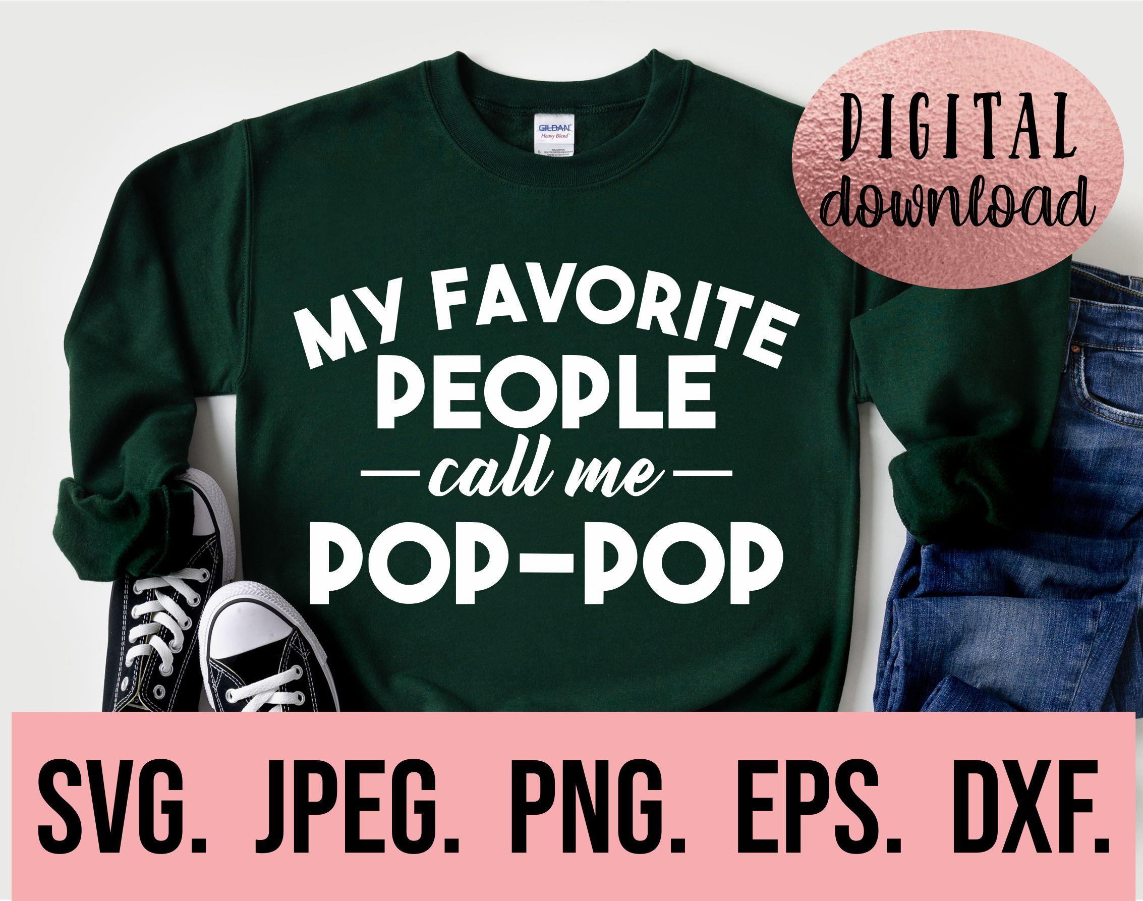 My Favorite People Call Me Pop Pop - Most Loved Pop Pop SVG - Best Pop ...