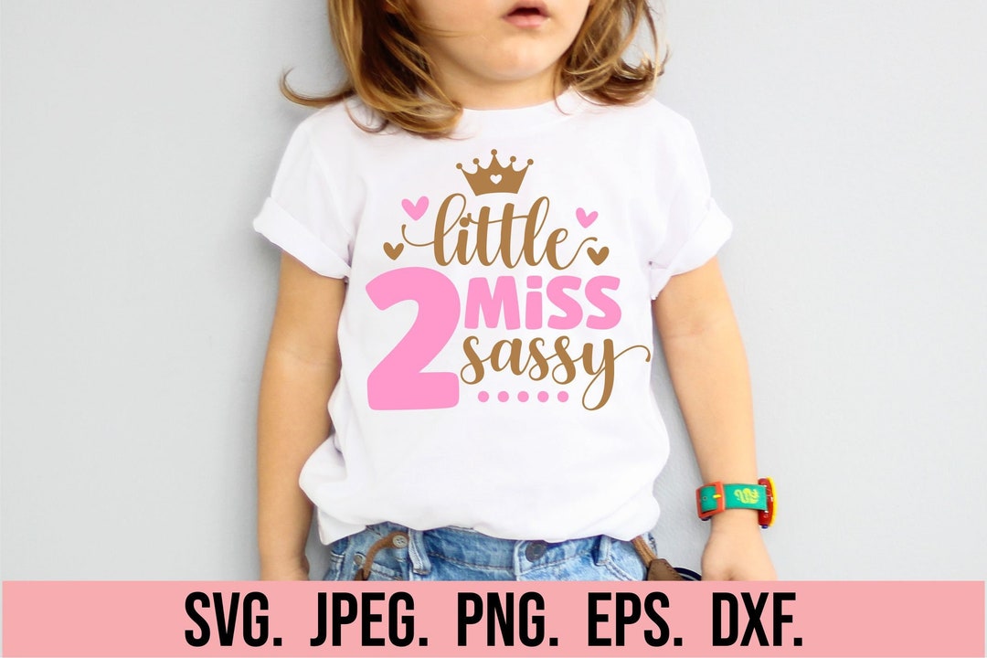 Little Miss Two Sassy SVG - 2nd Princess Birthday Girl - Digital ...