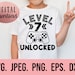 Level 7 Unlocked SVG Seventh Birthday Gamer SVG Instant Download Png ...