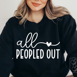All Peopled Out SVG - Nope Not Today SVG - Sarcastic Quote - Introvert ...