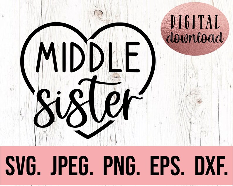 Big Middle Little Sister SVG Sister Clipart New Baby SVG - Etsy