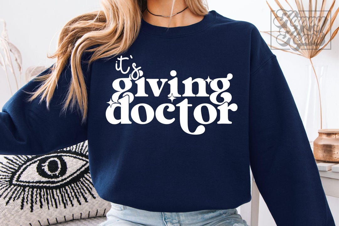 Its Giving Doctor SVG PNG - Doctor Mode - Doctor Gift - Doctor Life ...