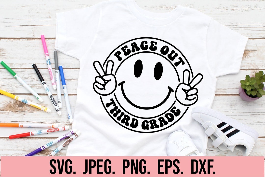 Peace Out 3rd Grade SVG - Grade 3 Graduation - Instant Download ...