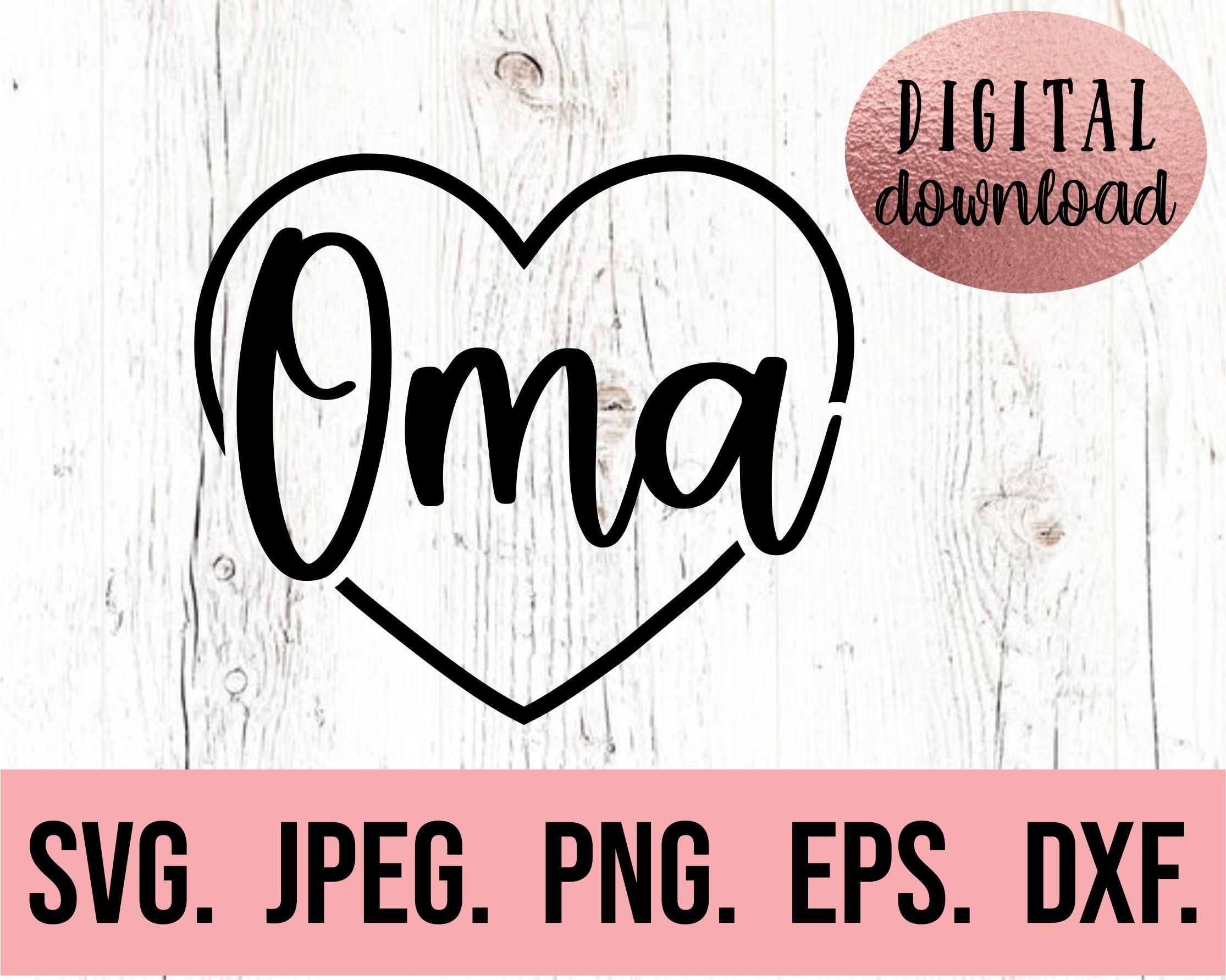 Oma SVG Most Loved Oma SVG Oma Shirt Design Digital - Etsy UK