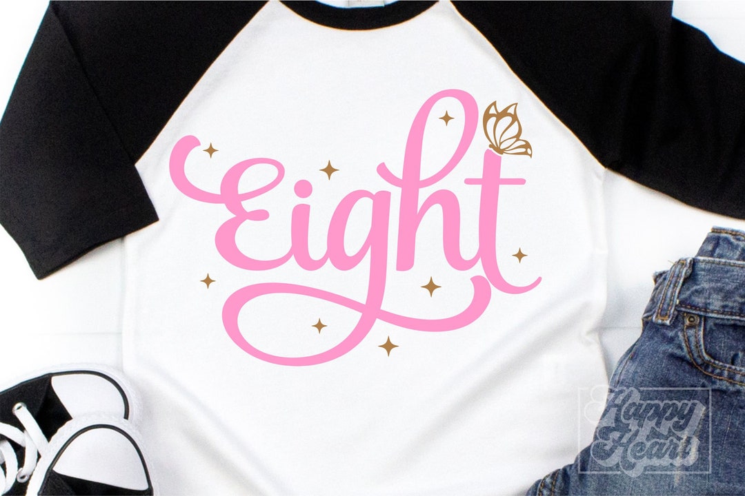 Butterfly Eight SVG PNG - 8th Birthday Girl SVG - Hello Eight - Eighth ...
