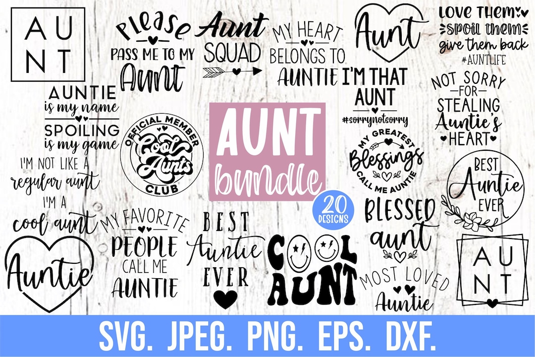 Aunt SVG Bundle - I'm Not Like A Regular Aunt I'm A Cool Aunt - Aunt ...